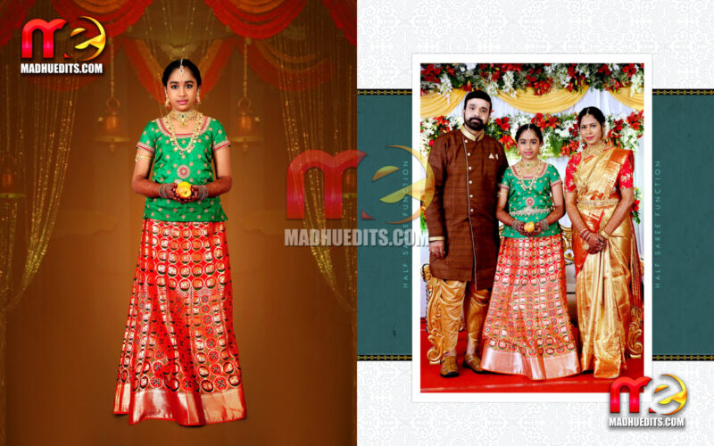HALF SAREE CEREMONY - TRADITIONAL PSD FILES - MadhuEdits