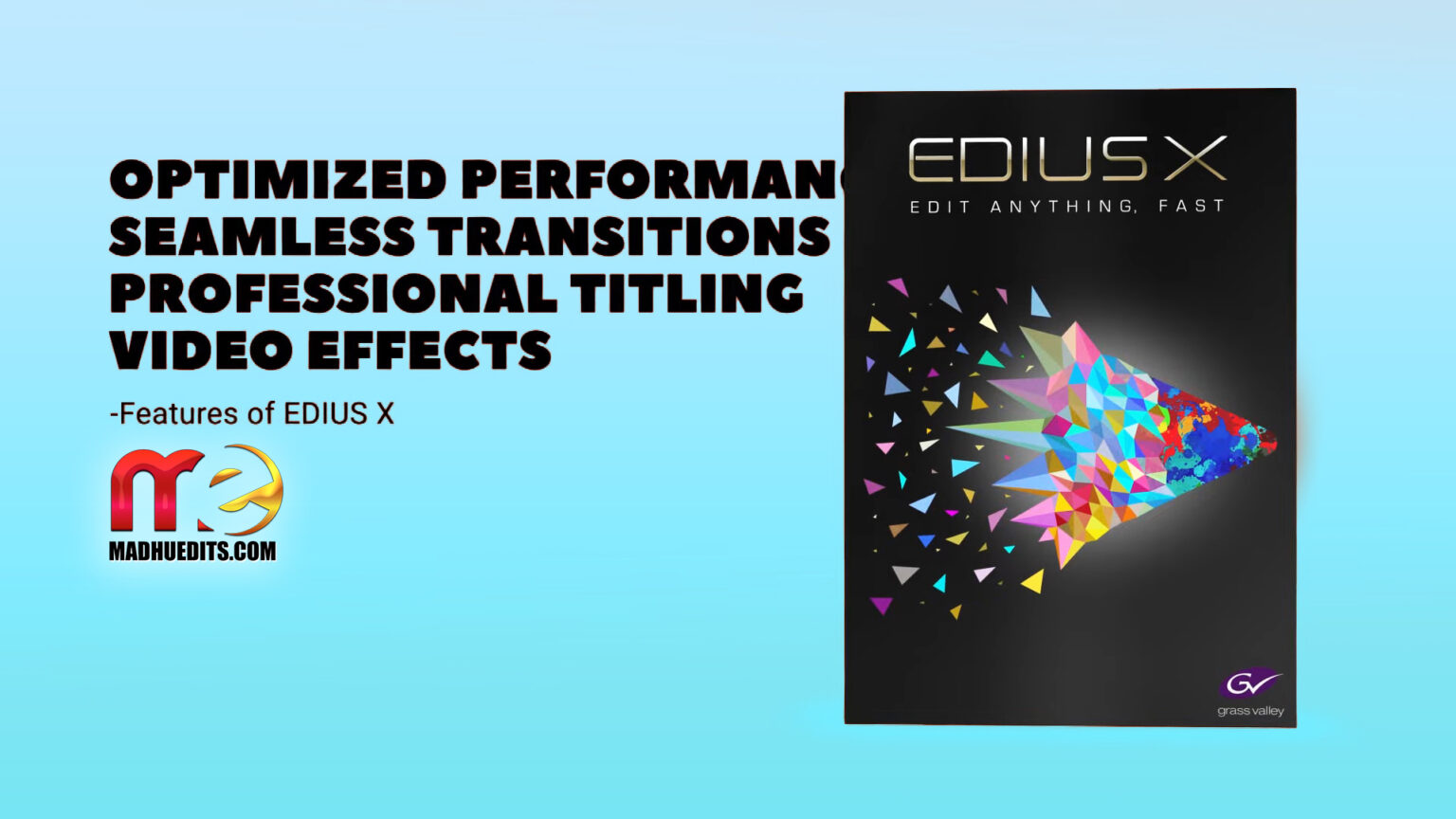 EDIUS X PRO - No.1 Video Editing Software Lifetime - MadhuEdits